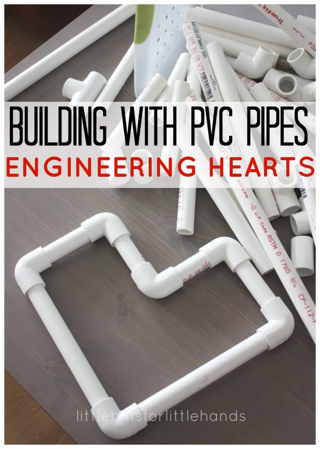 PVC Pipe Heart Engineering Project for Kids - Little Bins for Little Hands