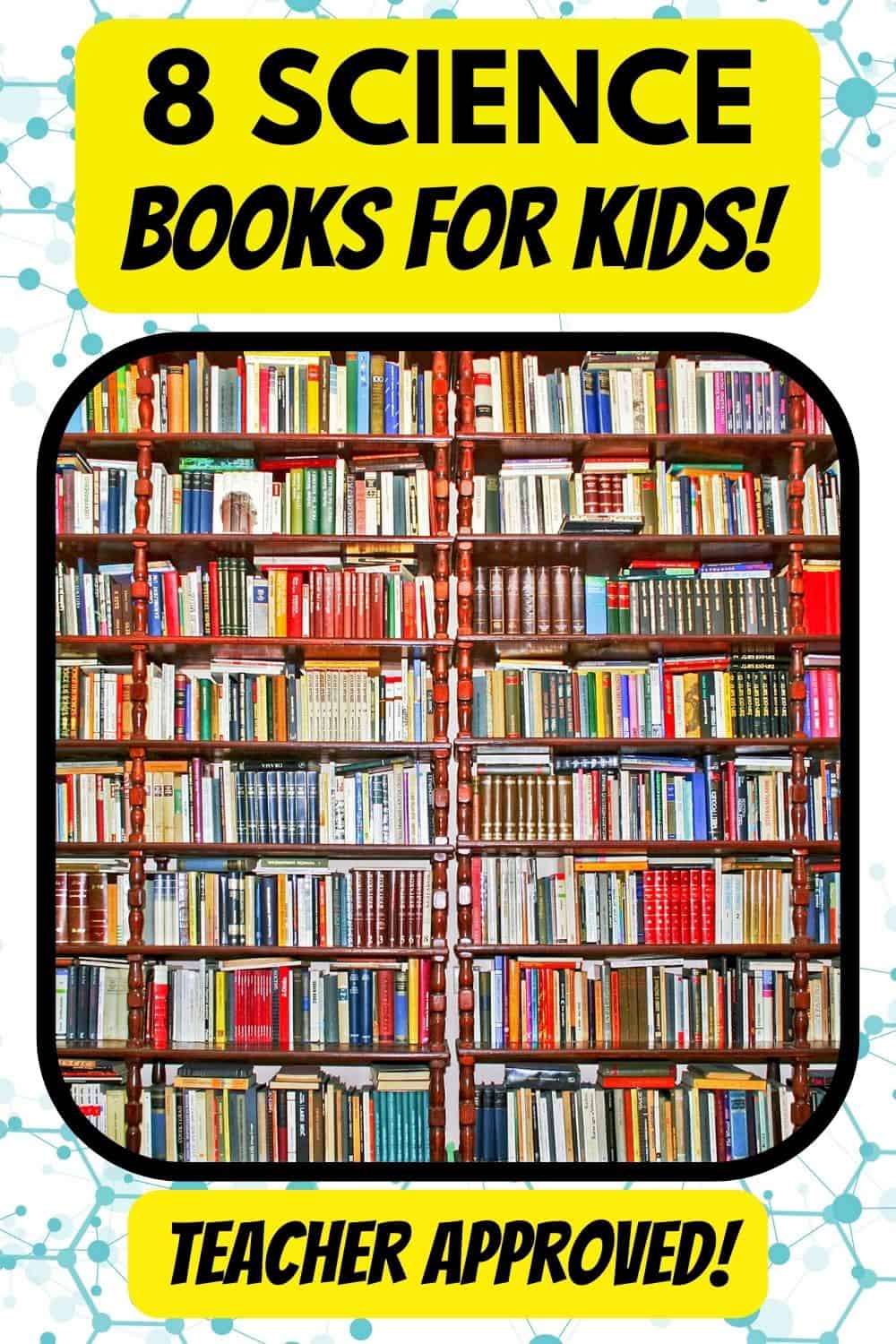 8 Science Books For Kids - Little Bins for Little Hands