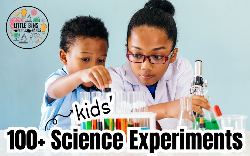 50 Fun Kids Science Experiments - Little Bins for Little Hands