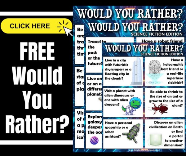 Science Fiction Would You Rather Questions - Little Bins for Little Hands