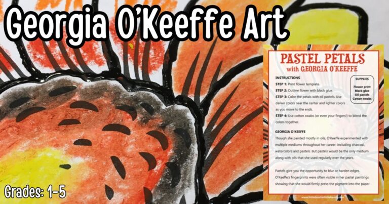 Georgia O’Keeffe Flower Art Project (Oil Pastel Flowers for Kids)