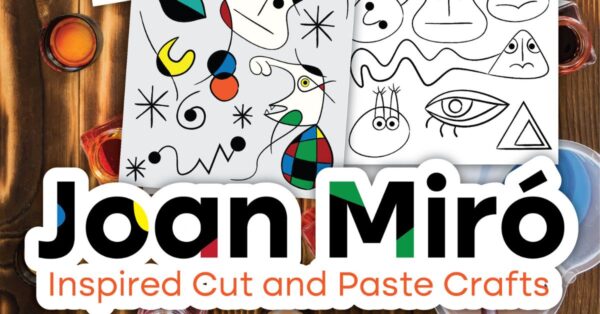 Joan Miró Art Project for Kids | Abstract Cut and Paste Activity