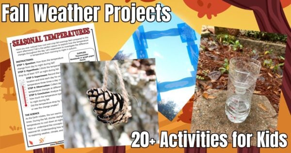 Fall Weather Science Projects for Kids | Hands-On Experiments