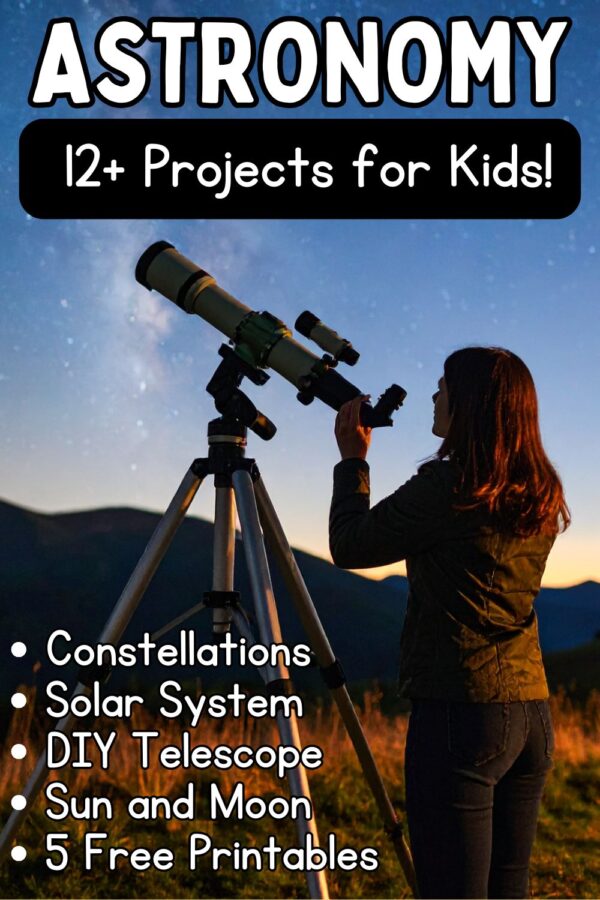 Astronomy Projects for Kids | Fun Space Science Activities