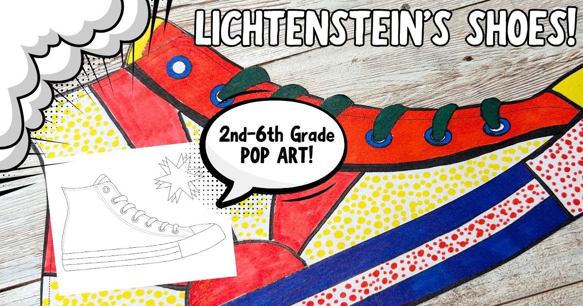 Pop Art Shoe Project for Kids | Roy Lichtenstein Art Lesson