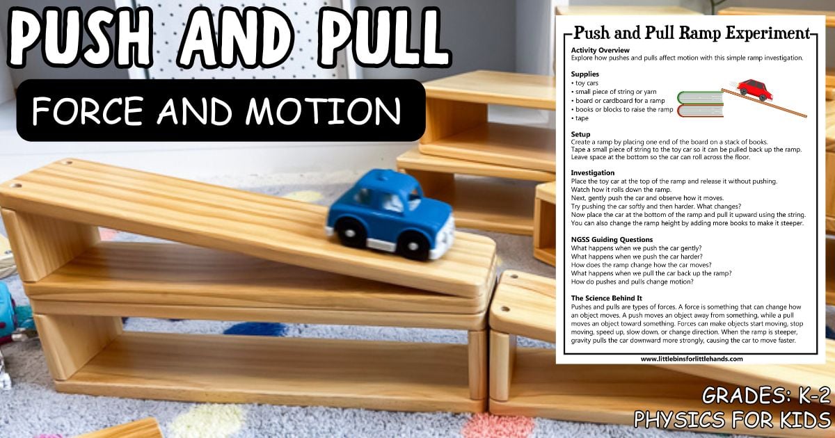 Push and Pull Ramp Activity for Kids (Force and Motion Experiment)